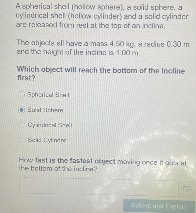 Solved A spherical shell (hollow sphere), a solid sphere, a | Chegg.com