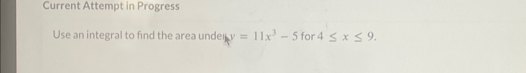 Solved Current Attempt in ProgressUse an integral to find | Chegg.com