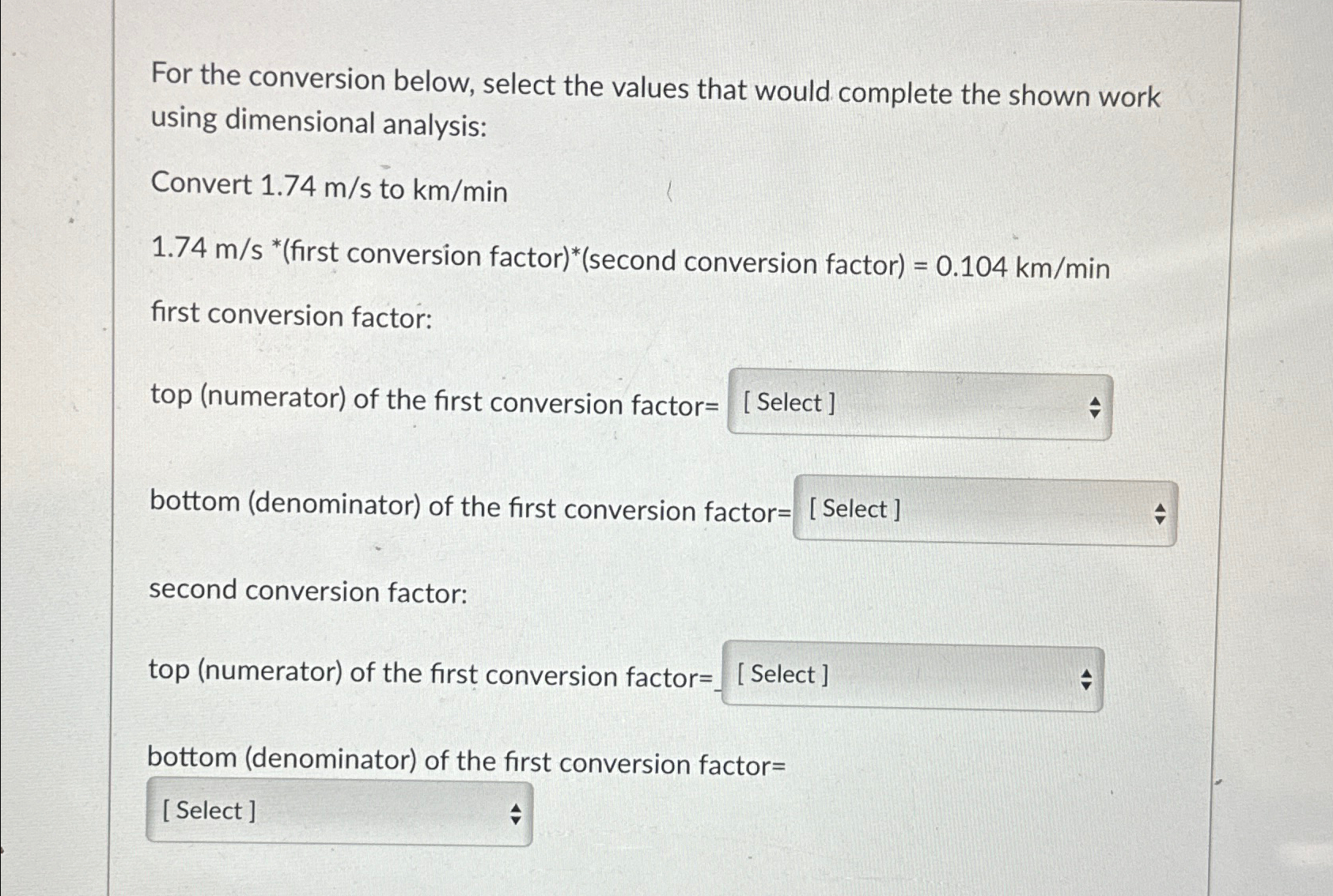 Solved For the conversion below, select the values that | Chegg.com