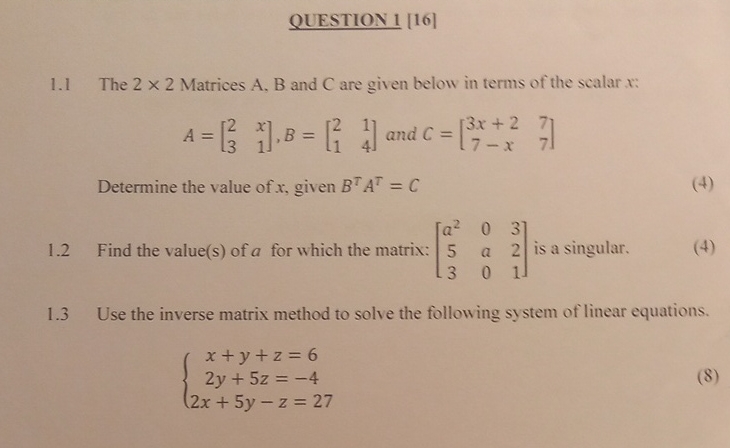 Solved QUESTION 1 [16]1.1 ﻿The 2×2 ﻿Matrices A, ﻿B and C are | Chegg.com