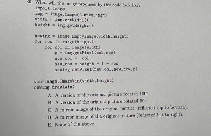 Solved 30. What will the image produced by this code look | Chegg.com