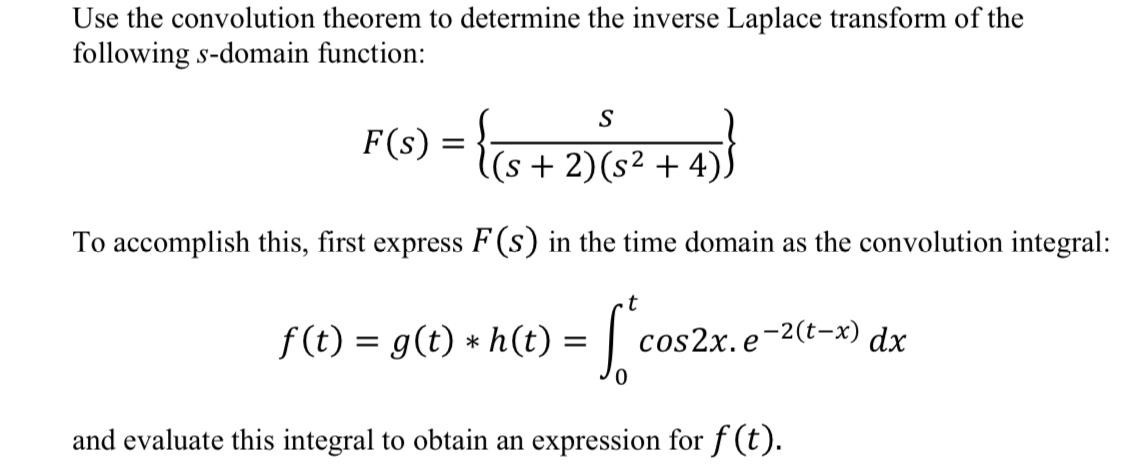 Solved Use the convolution theorem to determine the inverse | Chegg.com