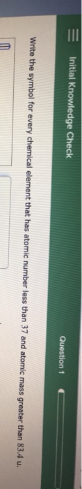 Solved = Initial Knowledge Check Question 1 Write the symbol | Chegg.com