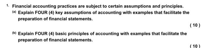 Solved 1. Financial accounting practices are subject to | Chegg.com