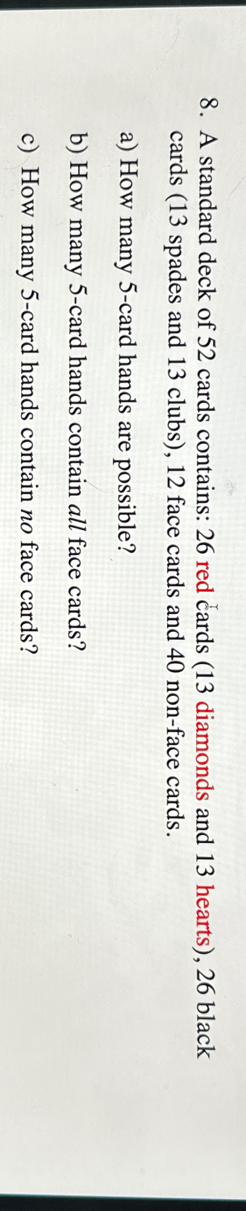 Solved A standard deck of 52 ﻿cards contains: 26 ﻿red cards | Chegg.com