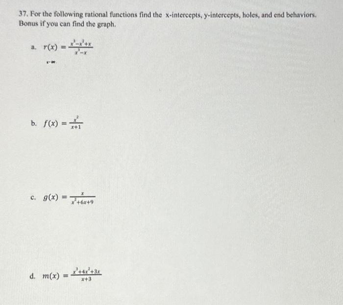Solved 37. For the following rational functions find the | Chegg.com