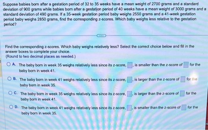 Solved Suppose babies born after a gestation period of 32 to | Chegg.com