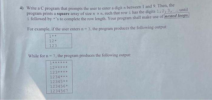 4) Write a C program that prompts the user to enter a | Chegg.com