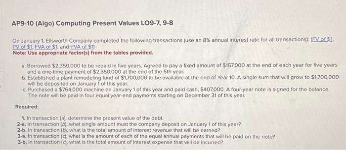 Solved AP9-10 (Algo) Computing Present Values LO9-7, 9-8 On | Chegg.com