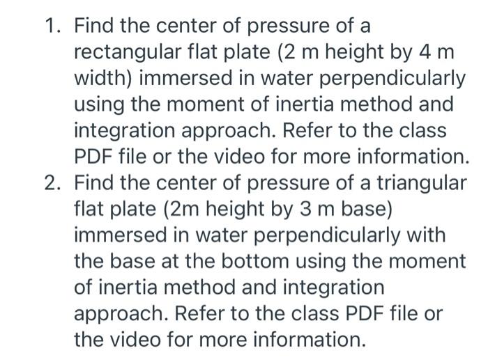 Solved 1. Find the center of pressure of a rectangular flat | Chegg.com
