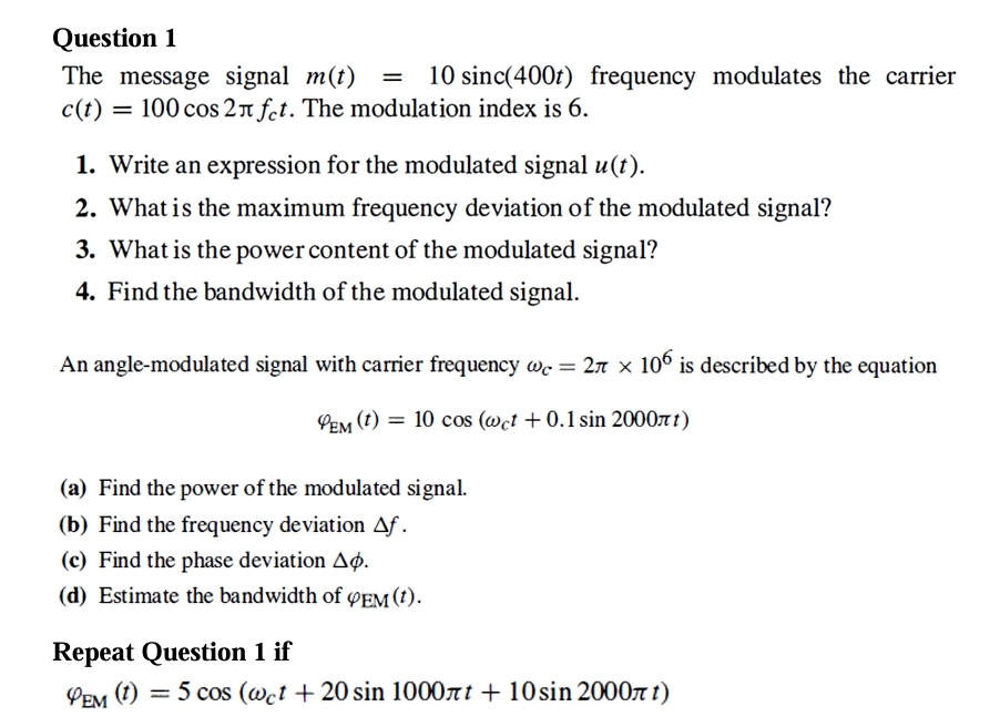 Solved Question 1The message signal m(t)=10sinc(400t) | Chegg.com