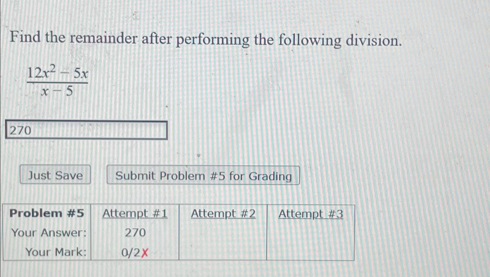 Solved Find the remainder after performing the following | Chegg.com