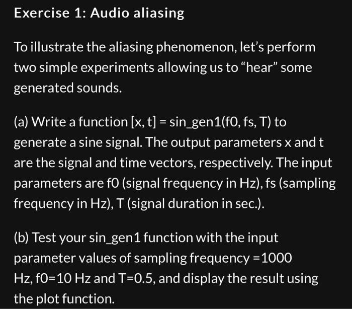 Solved Exercise 1: Audio aliasing To illustrate the aliasing | Chegg.com