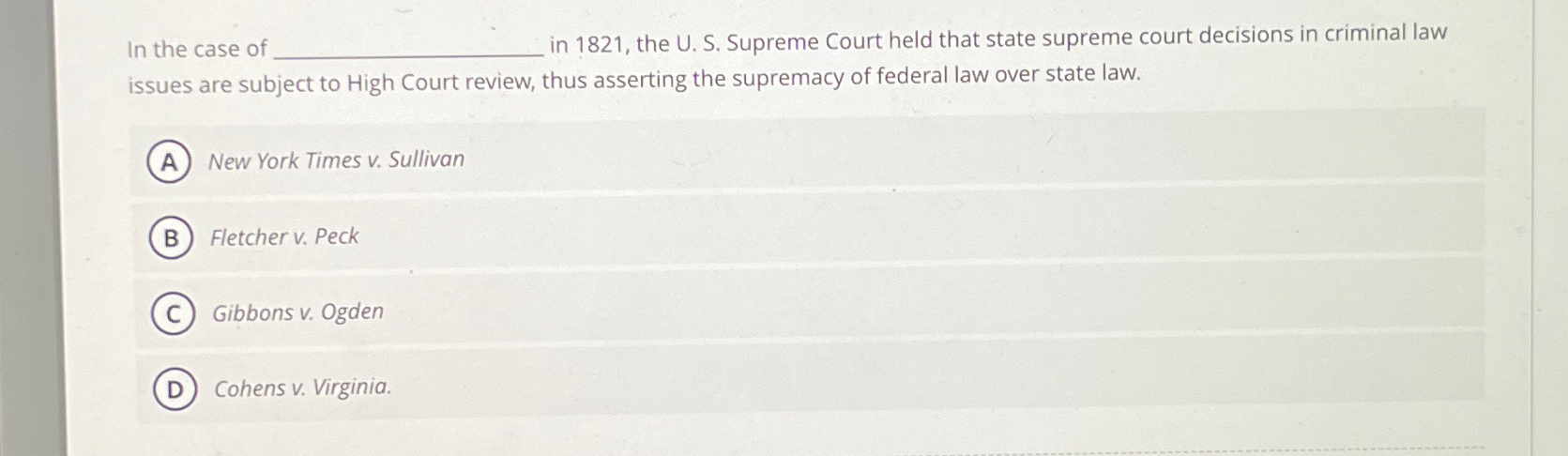 Solved In the case of . ﻿in 1821, ﻿the U. ﻿S. ﻿Supreme Court | Chegg.com