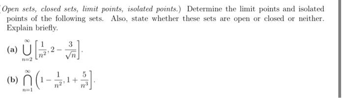 Solved Open sets, closed sets, limit points, isolated | Chegg.com