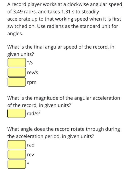 Solved A record player works at a clockwise angular speed of | Chegg.com