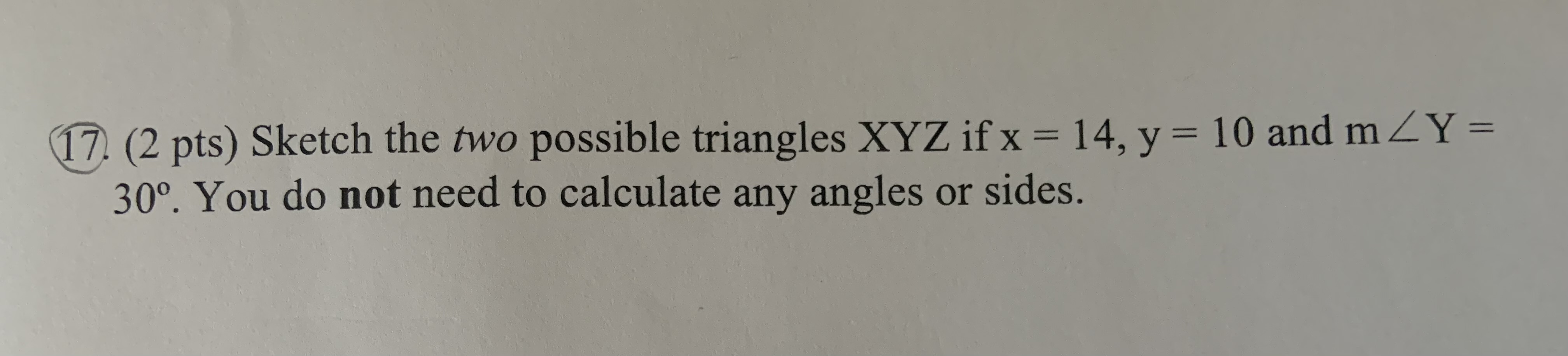 (17.) (2 ﻿pts) ﻿Sketch the two possible triangles xYZ | Chegg.com