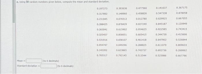 Solved e. Using 50 random numbers given below, compute the | Chegg.com