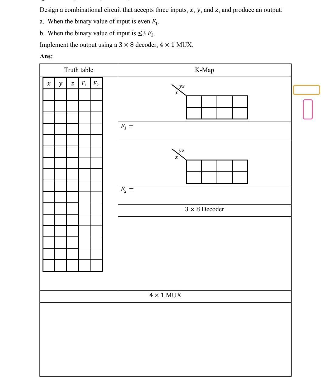 Solved Design a combinational circuit that accepts three | Chegg.com