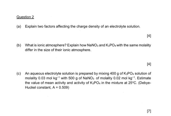 Solved (a) Explain two factors affecting the charge density | Chegg.com