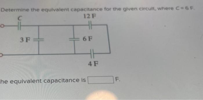 Solved Determine the equivalent capacitance for the given | Chegg.com