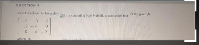 Question 9 Error Converting From Mathml To Accessible
