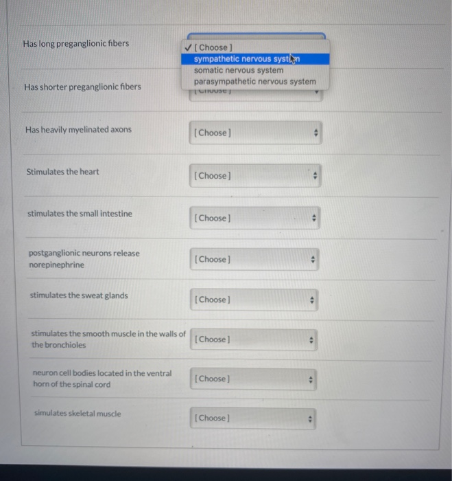 Solved Has long preganglionic fibers [Choose ) sympathetic | Chegg.com