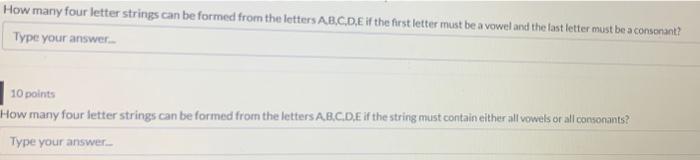 Solved How many four letter strings can be formed from the | Chegg.com
