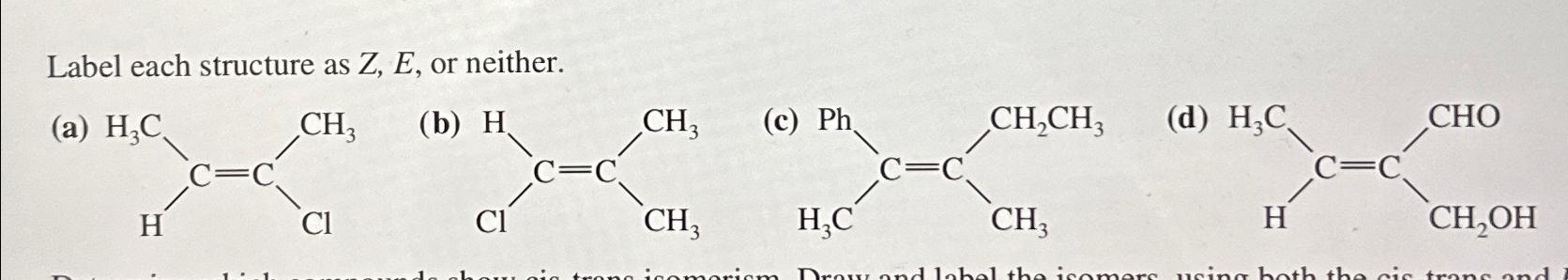 Solved Label each structure as Z,E, ﻿or neither.(a)(b)(c)(d) | Chegg.com