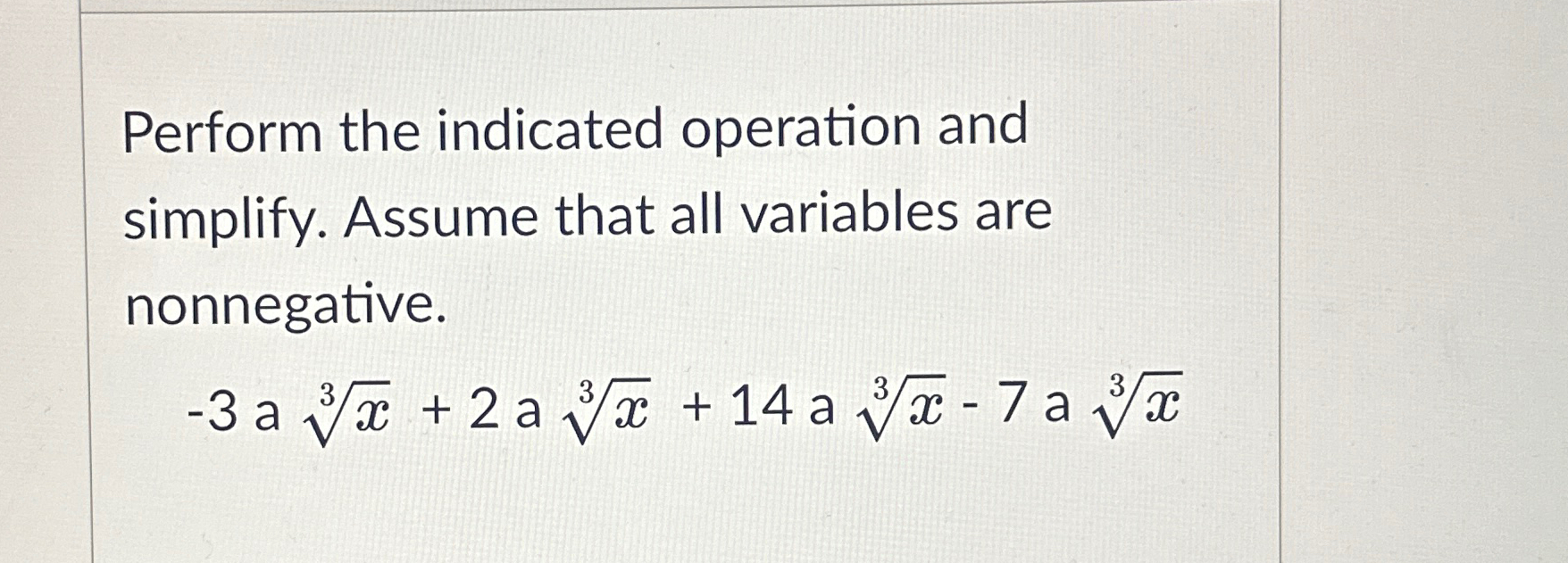 Solved Perform the indicated operation and simplify. Assume | Chegg.com