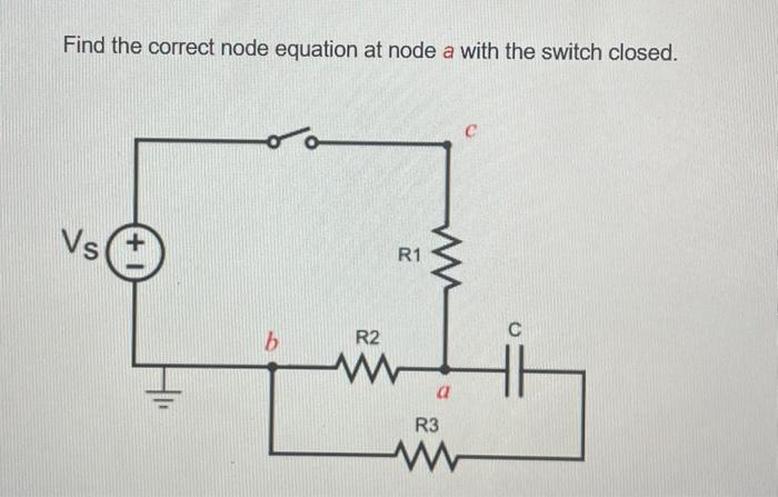 Solved Find the correct node equation at node a with the | Chegg.com