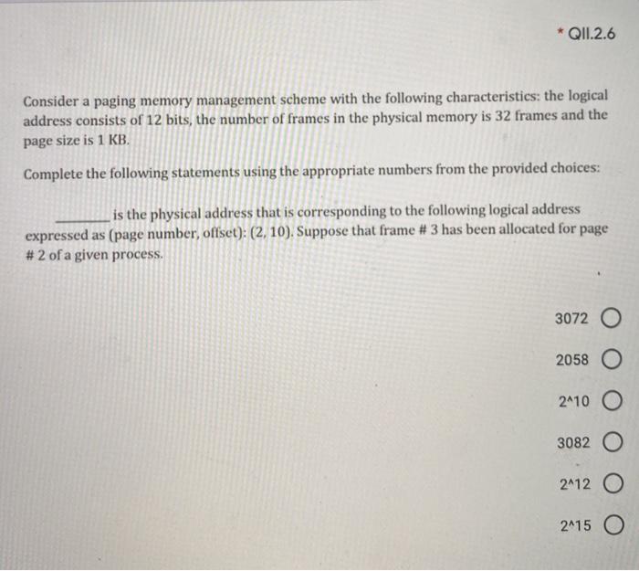 Solved * QII.2.6 Consider a paging memory management scheme | Chegg.com