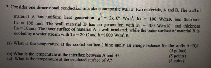 Solved 3. Consider one-dimensional conduction in a plane | Chegg.com