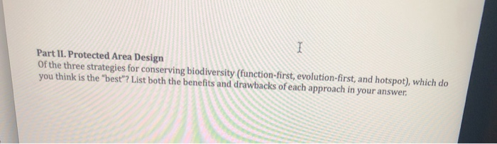 Solved 1 Part II. Protected Area Design Of the three | Chegg.com