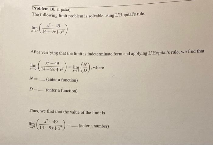 Solved Problem 10. (1 point) The following limit problem is | Chegg.com Solved Problem 10. (1 point) The following limit problem is | Chegg.com