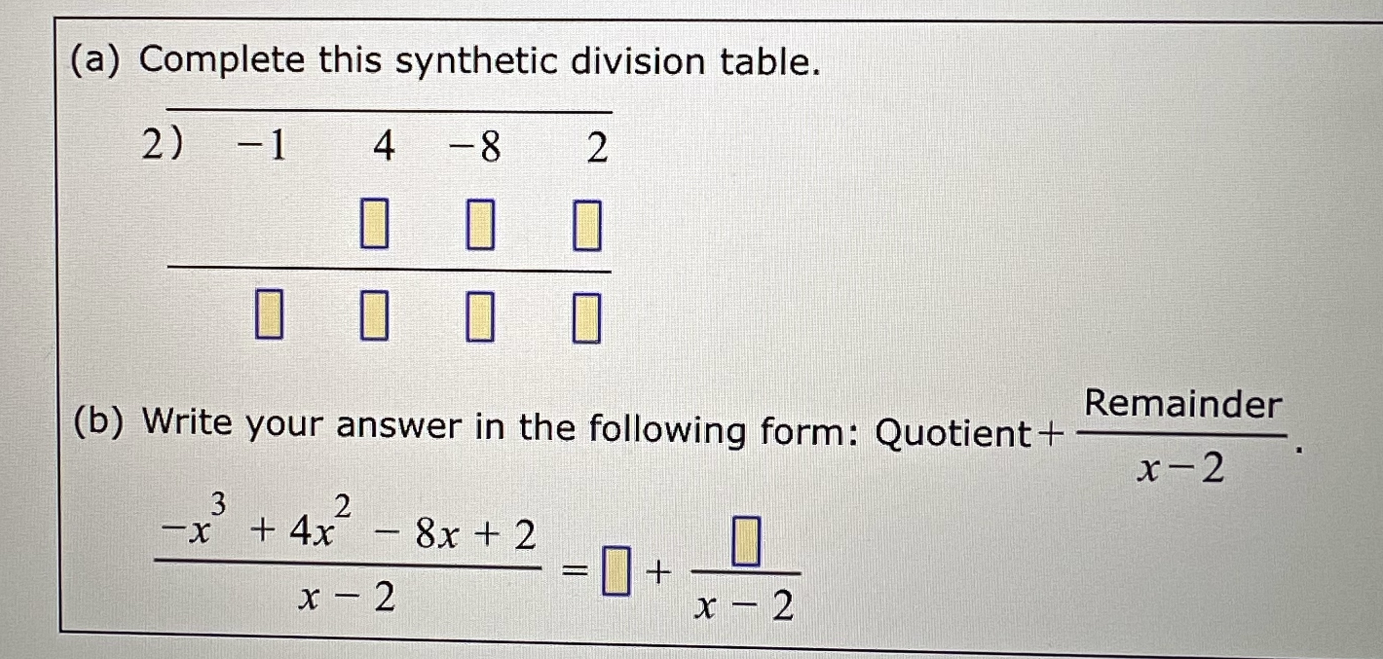 Solved (a) ﻿Complete this synthetic division | Chegg.com