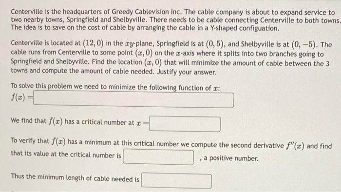 Solved Centerville is the headquarters of Greedy Cablevision | Chegg.com