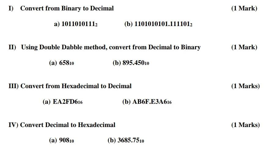 Solved I) Convert from Binary to Decimal a) 10110101112 (b) | Chegg.com