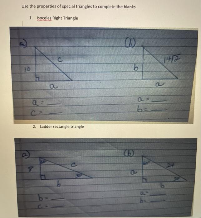 Solved Use the properties of special triangles to complete | Chegg.com
