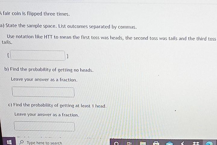 Solved fair coin is flipped three times. a) State the sample | Chegg.com