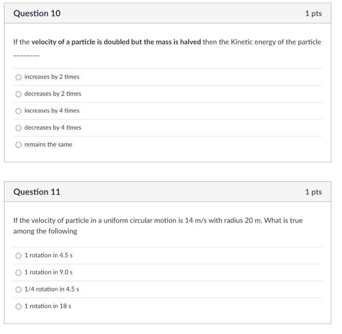 Solved If the velocity of a particle is doubled but the mass | Chegg.com