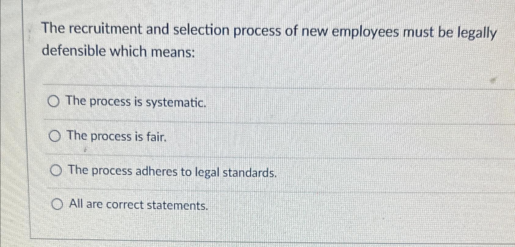 Solved The recruitment and selection process of new | Chegg.com