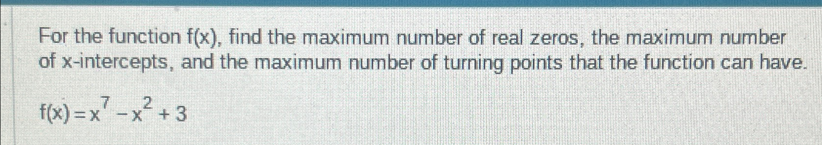Solved For the function f(x), ﻿find the maximum number of | Chegg.com