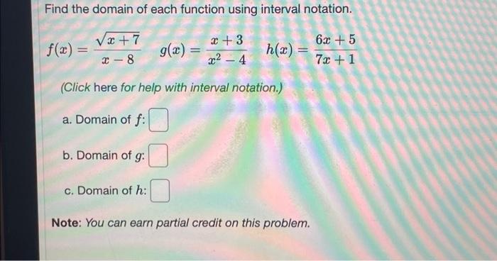 Solved Find the domain of each function using interval | Chegg.com