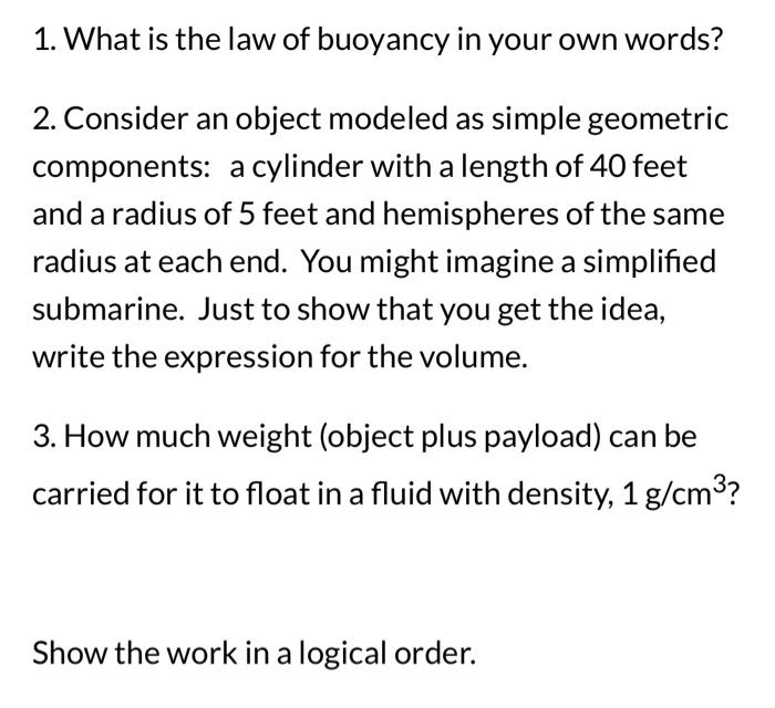 Solved 1. What is the law of buoyancy in your own words? 2. | Chegg.com