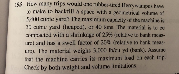 Solved 165 How many trips would one rubber-tired Herrywampus | Chegg.com