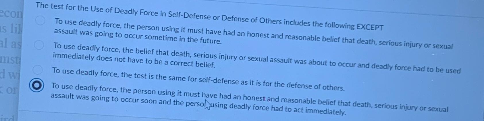 Solved The test for the Use of Deadly Force in Self-Defense | Chegg.com