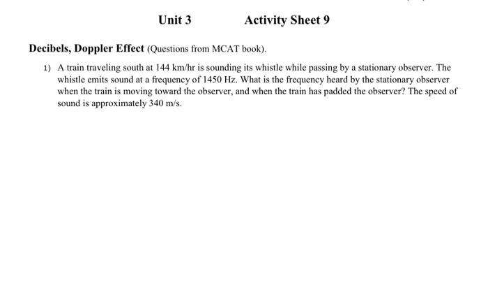 Solved Decibels, Doppler Effect (Questions from MCAT book). | Chegg.com