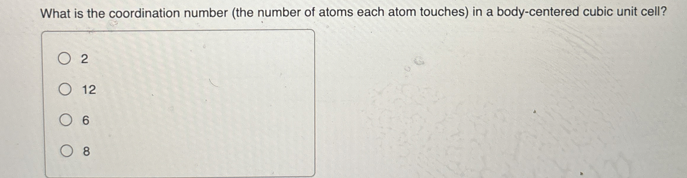 Solved What is the coordination number (the number of atoms | Chegg.com