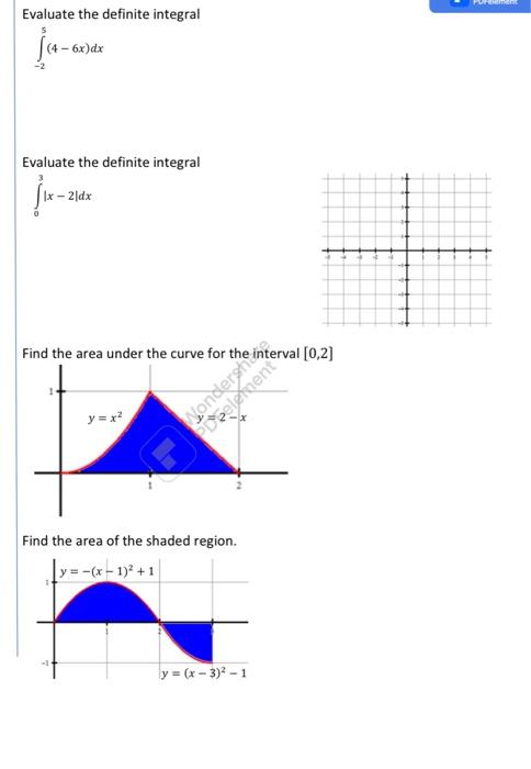 Solved Evaluate the definite integral ∫−25(4−6x)dx Evaluate | Chegg.com